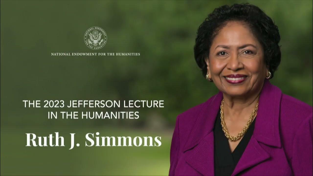 2023 NEH Jefferson Lecture in the Humanities with Ruth J. Simmons - YouTube