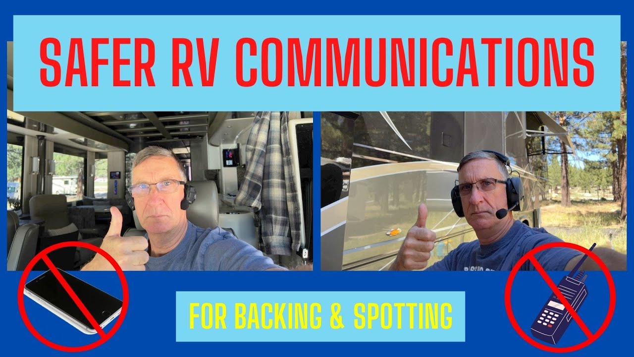 Safer RV Backing & Spotting with SENA Wireless Headsets | RV HOW TO ...