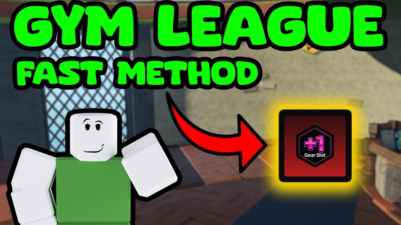 FASTER WAY TO GET EXTRA GEAR SLOT GYM LEAGUE ROBLOX - YouTube