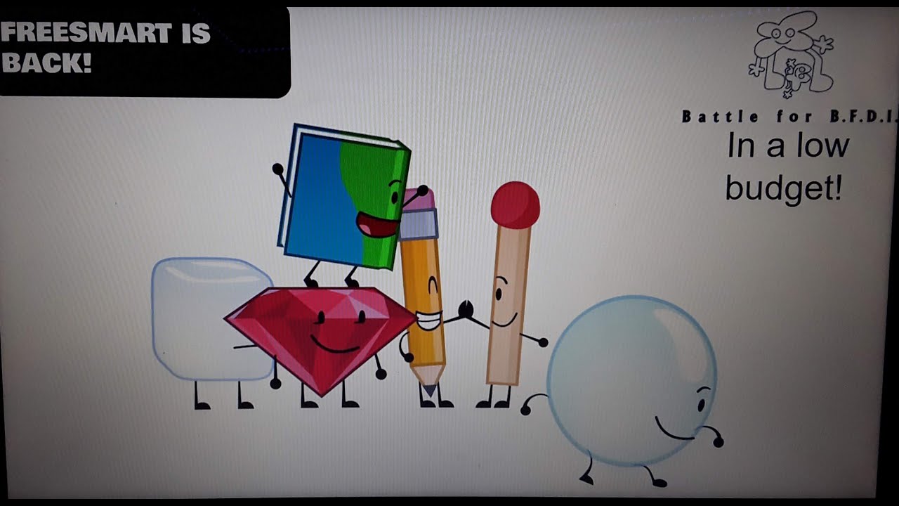 BFB (In a Low budget) 26: Freesmart's Back! (Reupload) - YouTube
