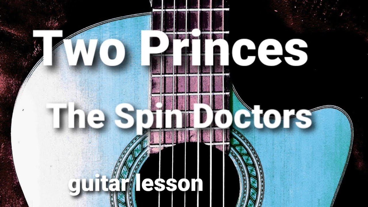 Two Princes by the Spin Doctors Guitar Lesson Tutorial - YouTube