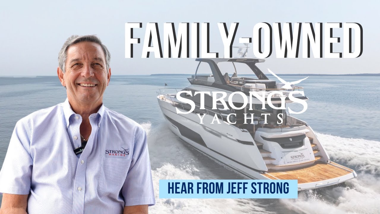 Family-Owned - Hear from Jeff Strong of Strong's Yachts - YouTube
