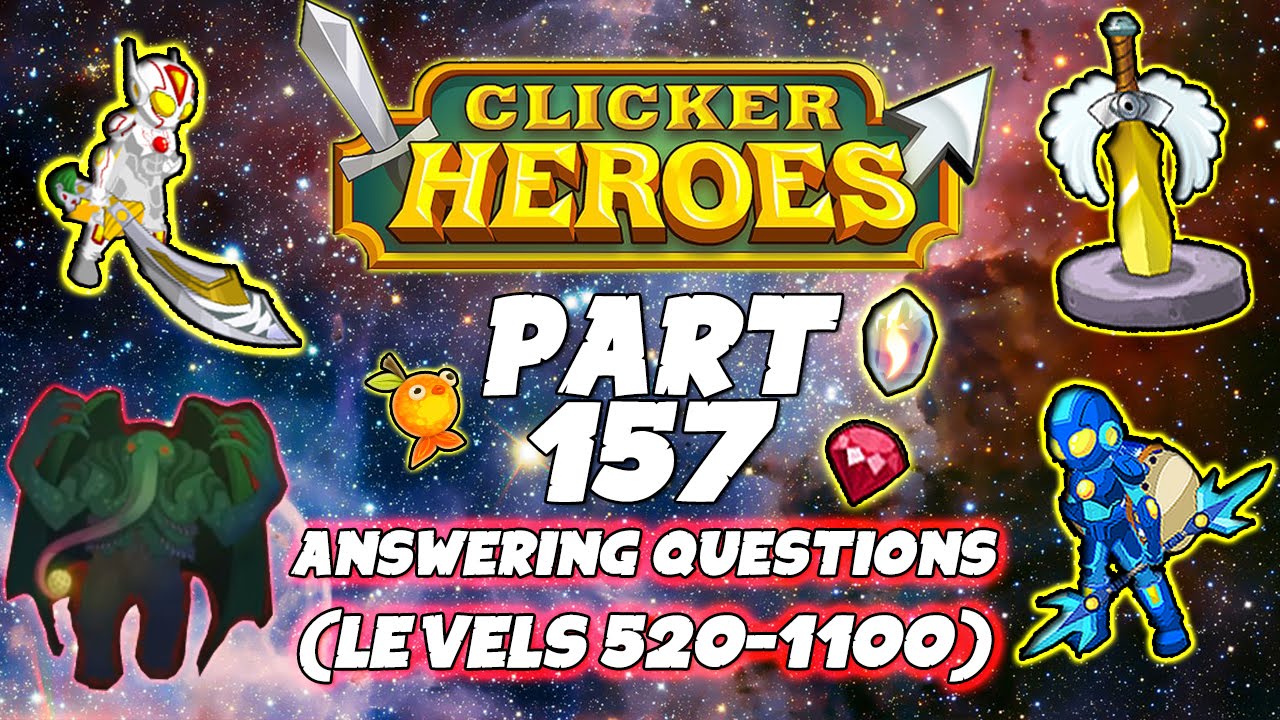 Clicker Heroes Walkthrough Guide: Part 157 - Answering Questions #1 ...