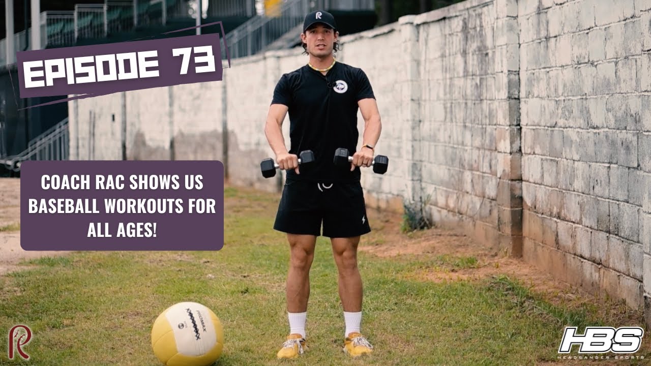 Episode 73 - Coach RAC Shows Us Baseball Workouts for All Ages! - YouTube