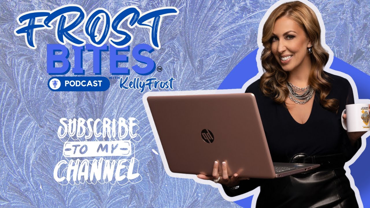 FROST Bites Podcast: Breaking the Ice with Kelly Frost ...