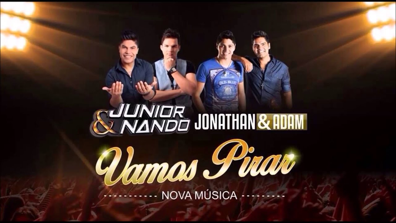 Vamos Pirar - Junior & Nando Part: Jonathan & Adam (Clipe Oficial) - YouTube