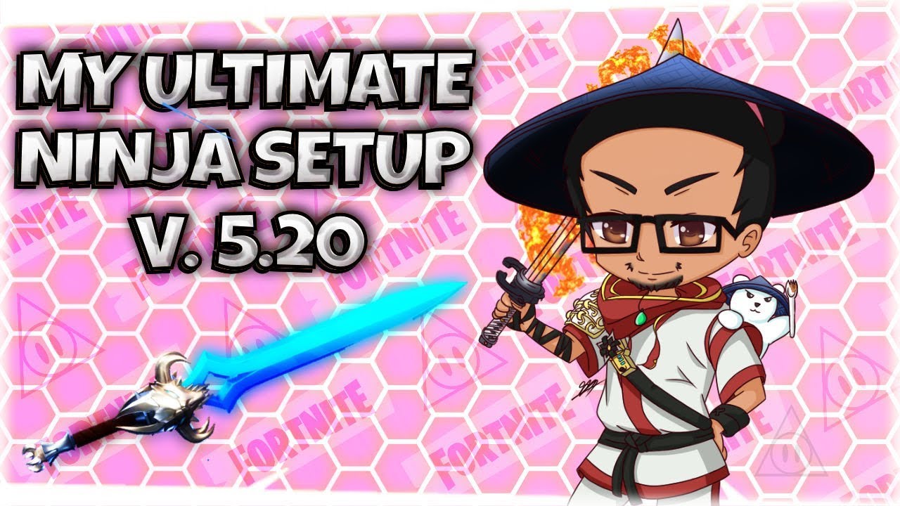 FORTNITE PvE : My Ultimate Ninja Setup - Part 5.20 *RECORDED PRE V.8.01 ...