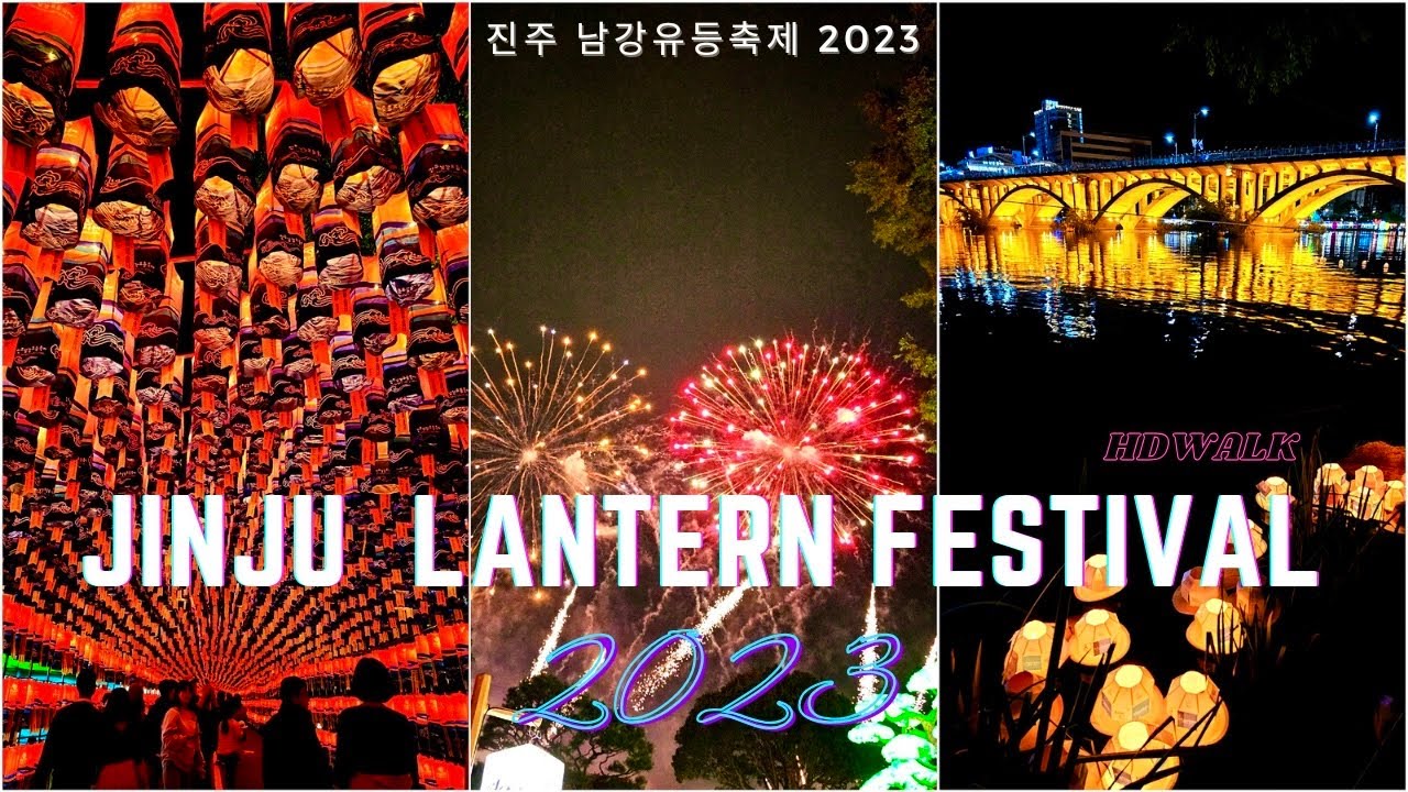 Jinju Lantern Festival 2023 | Jinju Namgang Yudeung Festival | 진주 남강유등 ...