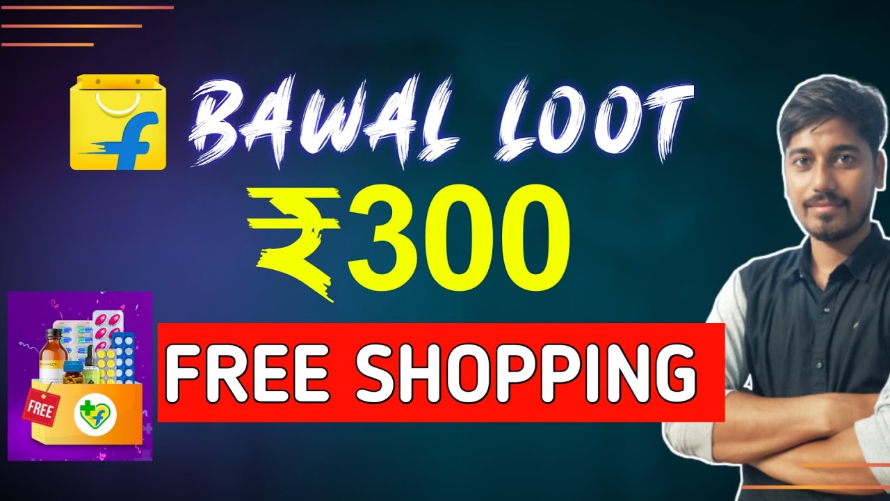 Flipkart Health plus 300 Rs FREE Medicine Shopping LOOT Offer | Free ...