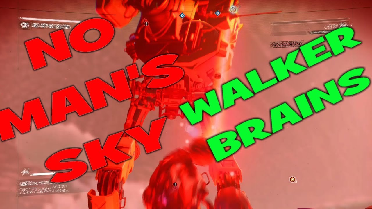 No Mans Sky Walker Brains - YouTube
