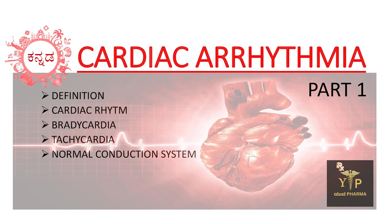 CARDIAC ARRHYTHMIA l DEFINITION l BRADYCARDIA AND TACHYCARDIA ITS TYPES ...