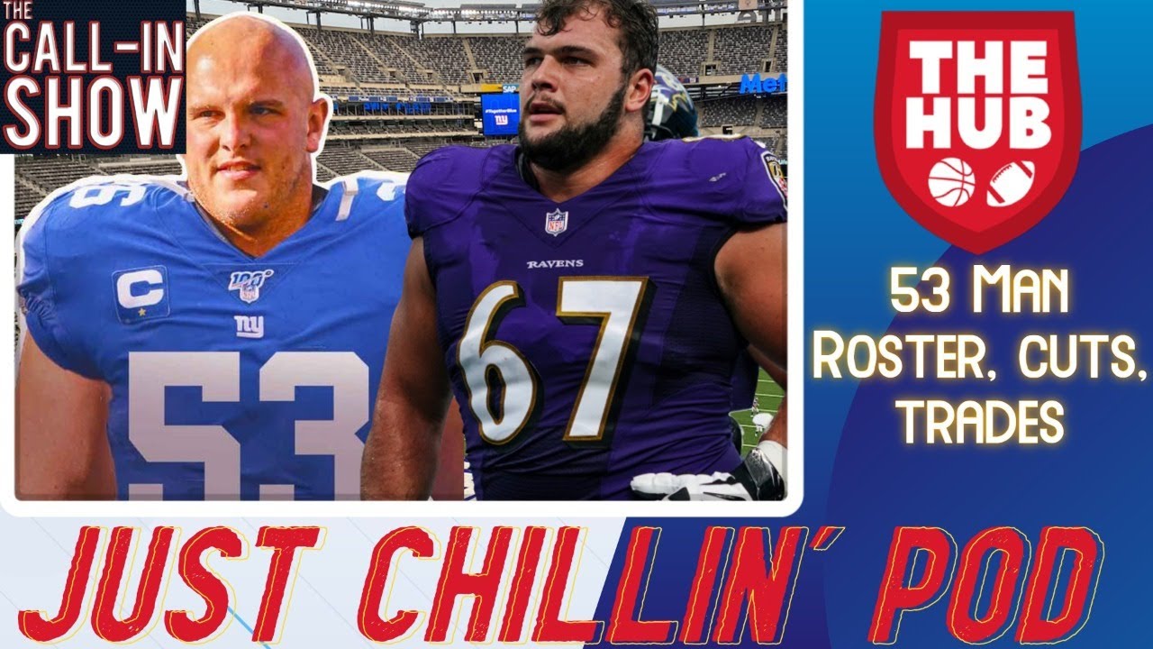 New York Giants 53 Man Roster, Billy Price, Ben Bredeson | Just Chillin ...