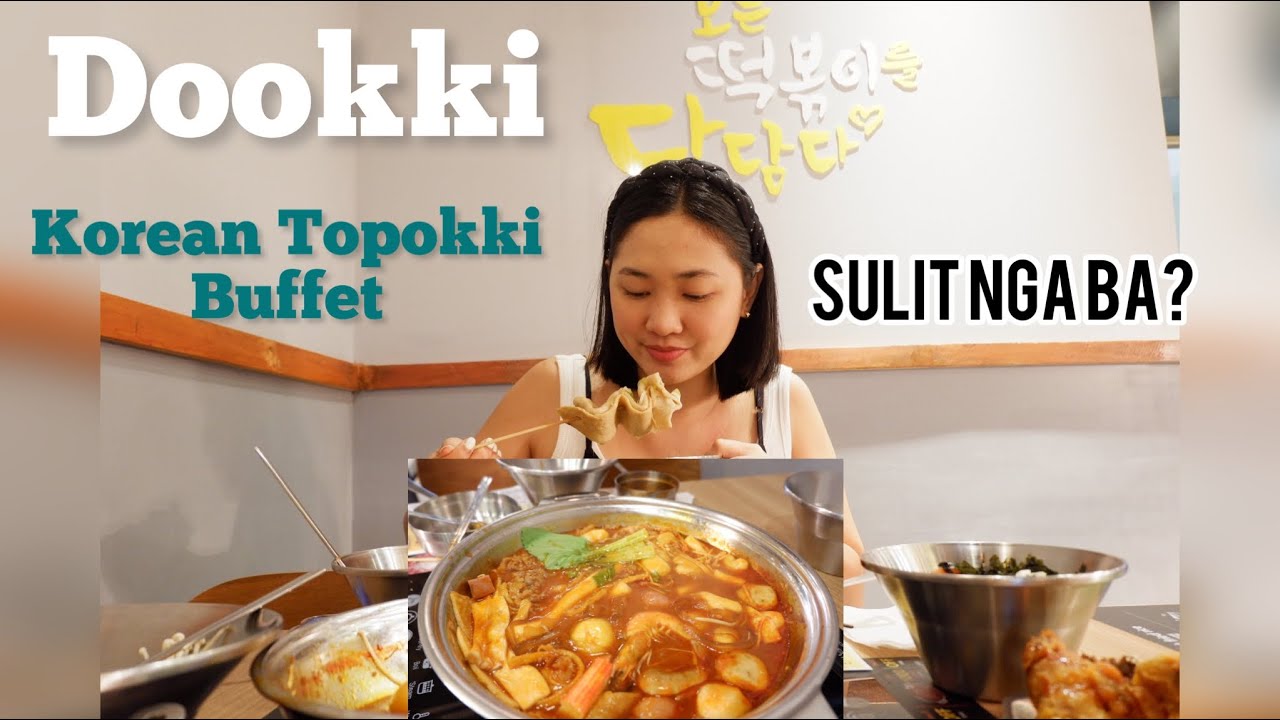 Dookki Korean topokki buffet in philippines / sulit nga ba? - YouTube