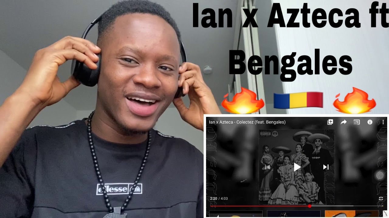 African React to Ian X Azteca - Colectez Ft Bengales (Official Video) 🔥 ...