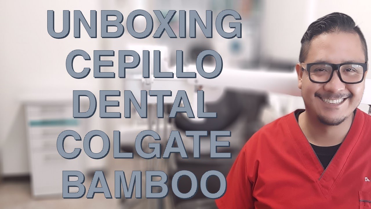 UNBOXING Cepillo dental Colgate Bamboo - YouTube