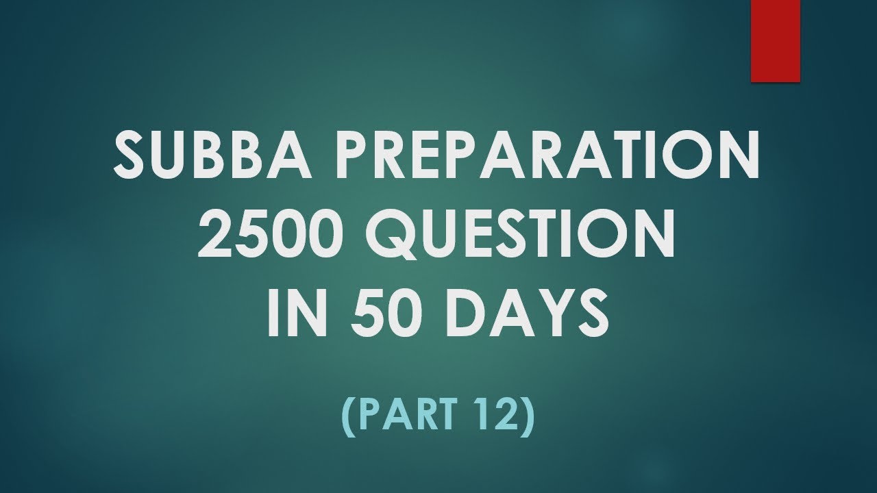 Subba preparation 2500 questions in 50 days (part 12) लोक सेवा आयोग ...