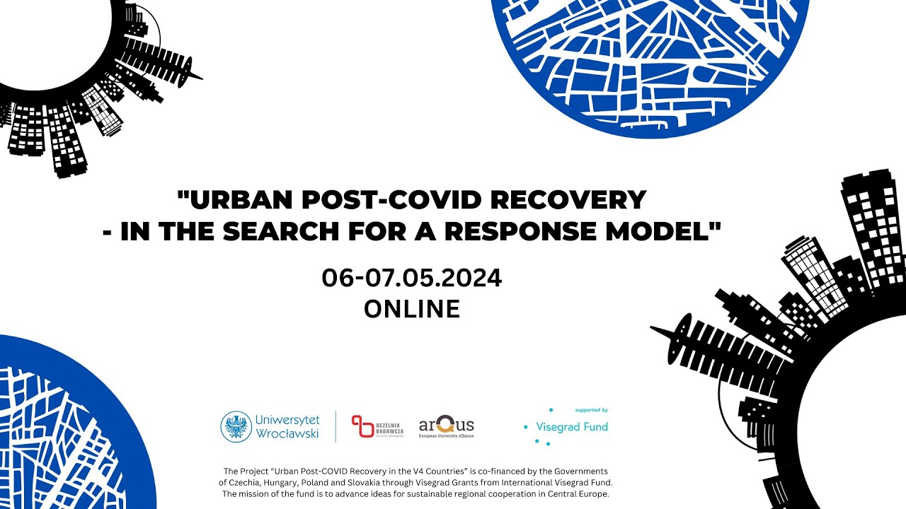 Urban Post-COVID Recovery - in the Search for a Response Model” - Day 1 ...