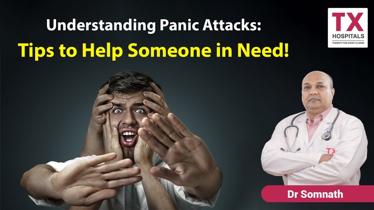 What is a panic attack? how to help someone during a panic attack || Dr ...