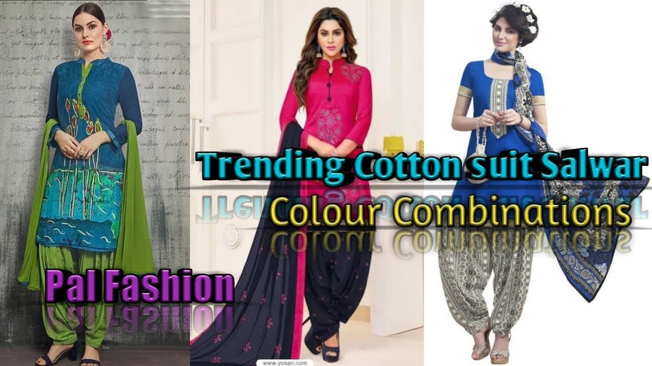 Trending suit salwar colour combinations/Ideas || Pal Fashion - YouTube