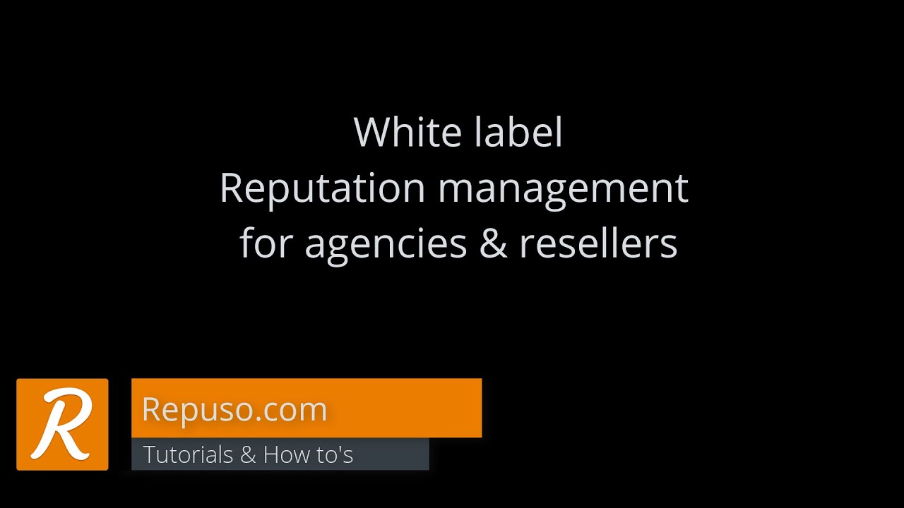 White label reputation management software - Repuso - YouTube