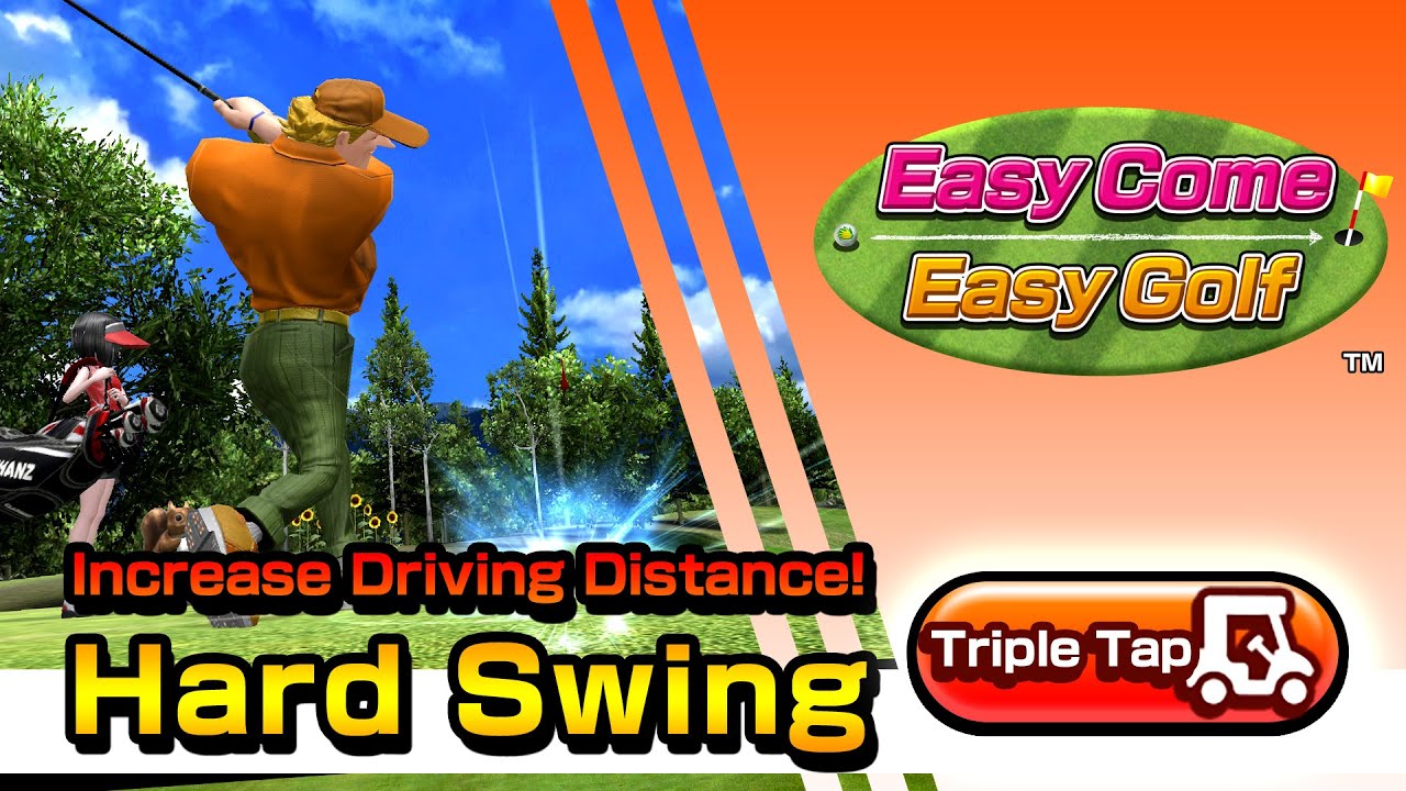 Easy Come Easy Golf Hard Swing Shot Tutorial "Gain distance: Triple Tap ...