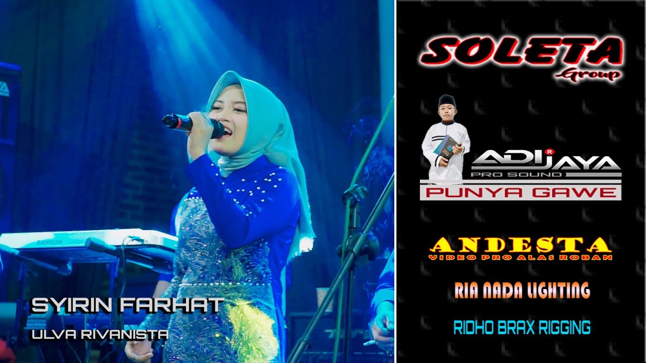 SYIRIN FARHAT ~ ULVA RIVANISTA ~ SOLETA GROUP LIVE COVER ADIJAYA PUNYA ...