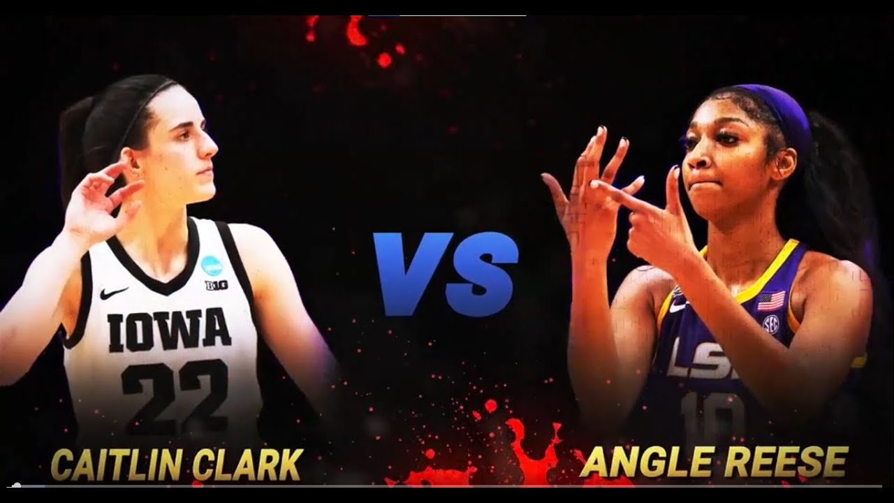 Caitlin Clark vs Angel Reese Watch - YouTube