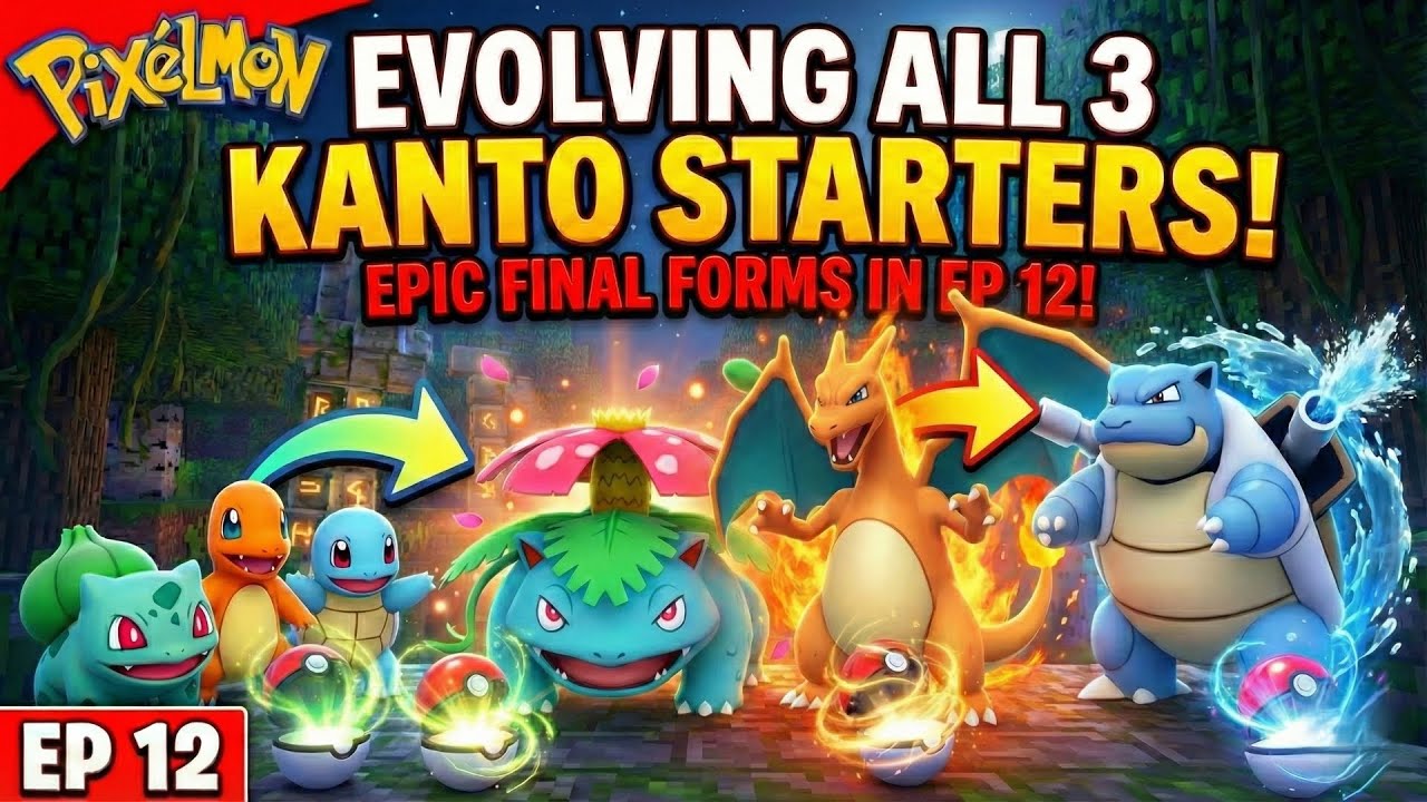 I Evolved ALL 3 KANTO STARTERS to FINAL FORM in Minecraft Pixelmon! (EP ...
