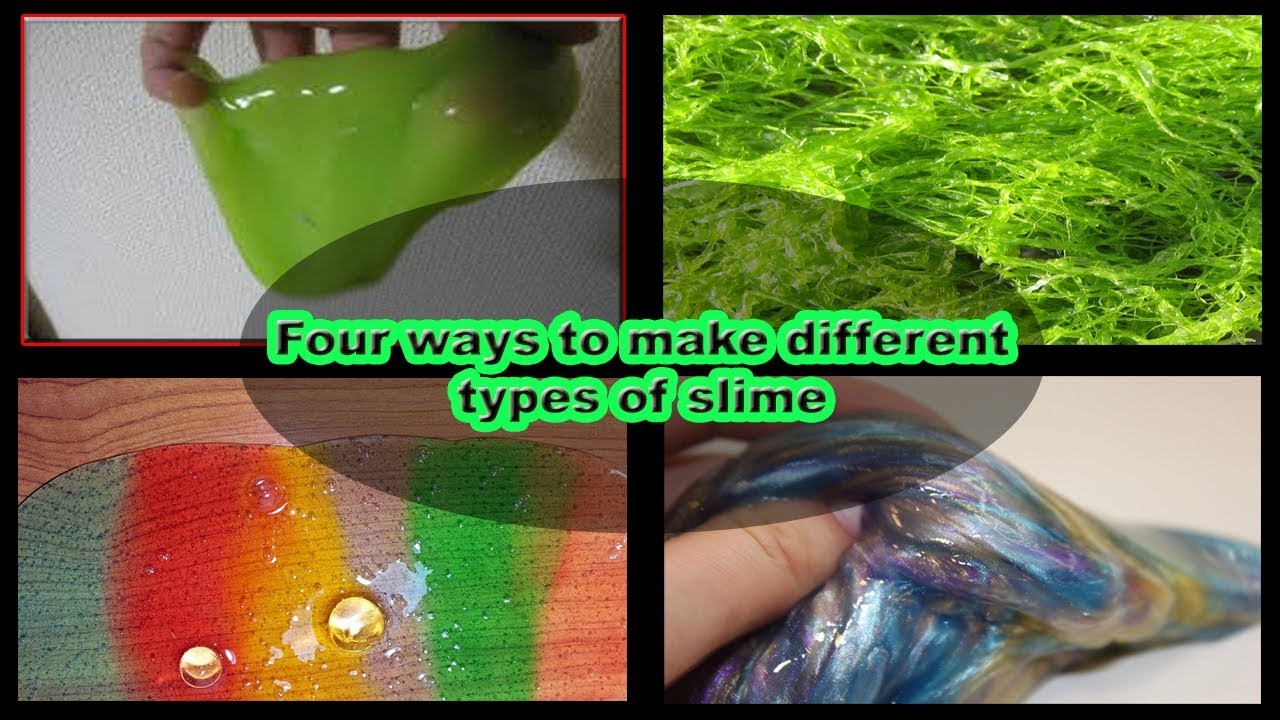 Natural Recipes - HOW TO MAKE SLIME | 4 ways to make different types of ...