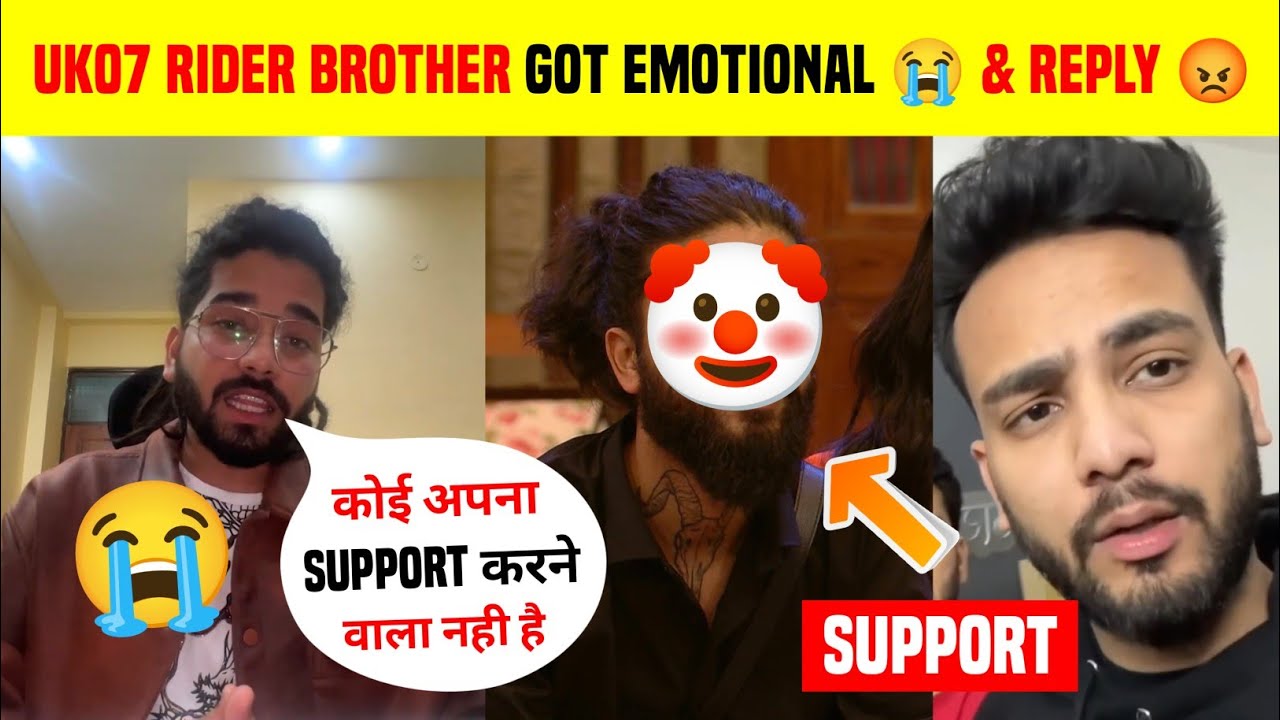 The UK07 Rider Brother Angry Reply To Haters 😡 Got Emotional 😭 | The ...