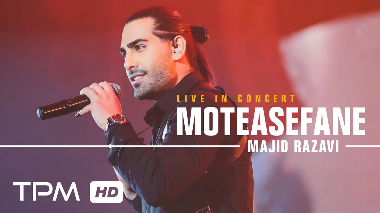 Majid Razavi - Moteasefane - Live in Concert - YouTube