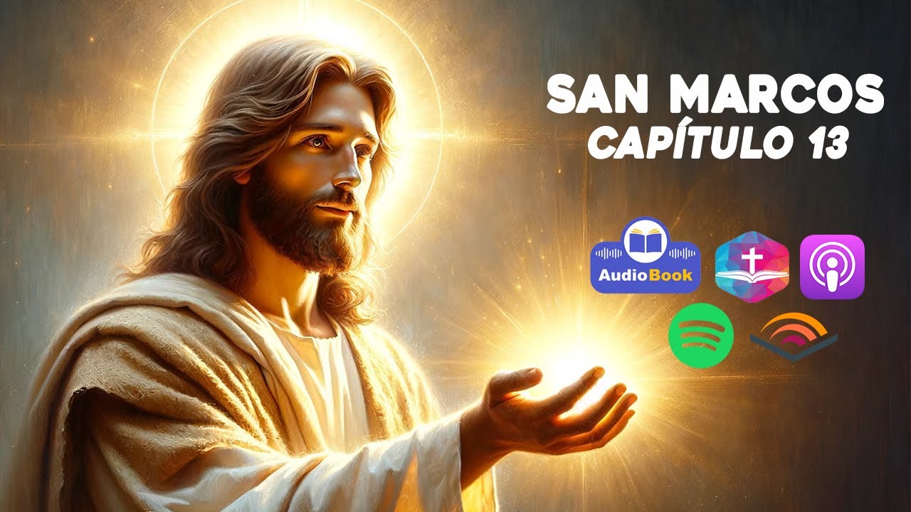 San Marcos 13 | Biblia Narrada en Audio | Nuevo testamento | Evangelio ...