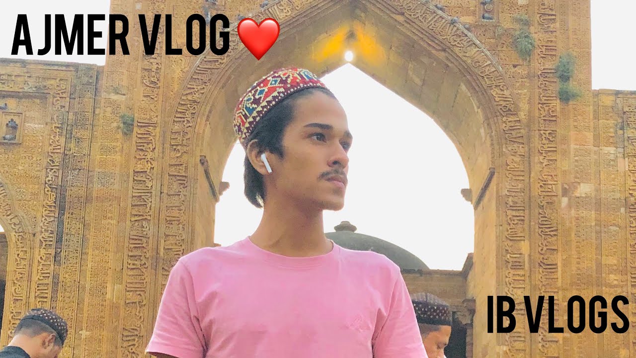 The Ajmer Vlog ️ || IB Vlog || - YouTube