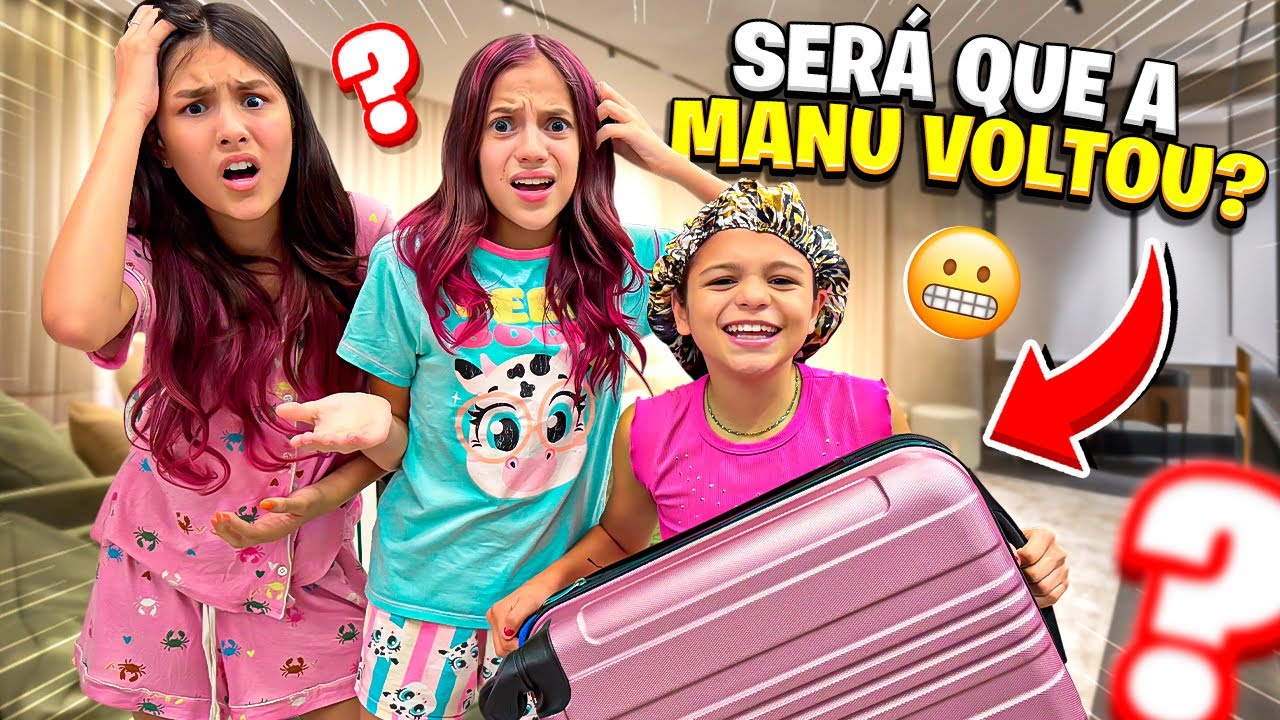 MANU A PRIMA CHATA DA JÉSSICA VOLTOU PARA CASA? JÚLIA VAI SAI DO CANAL ...