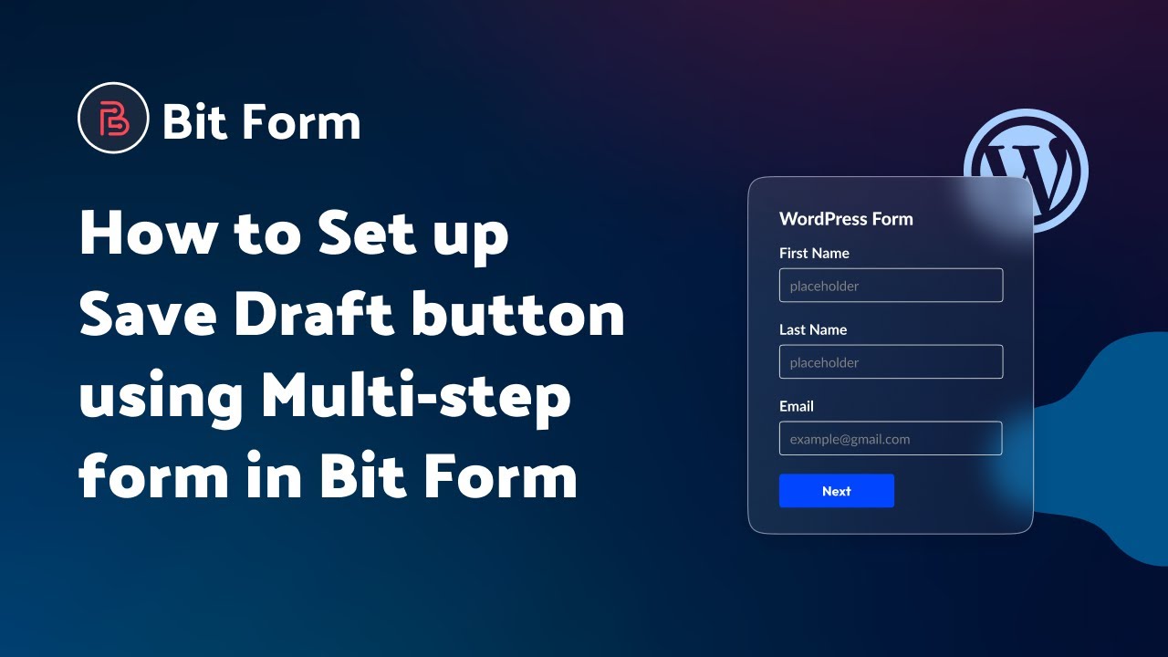 How To Set Up Save Draft Button Using Multi Step Form In Bit Form Youtube