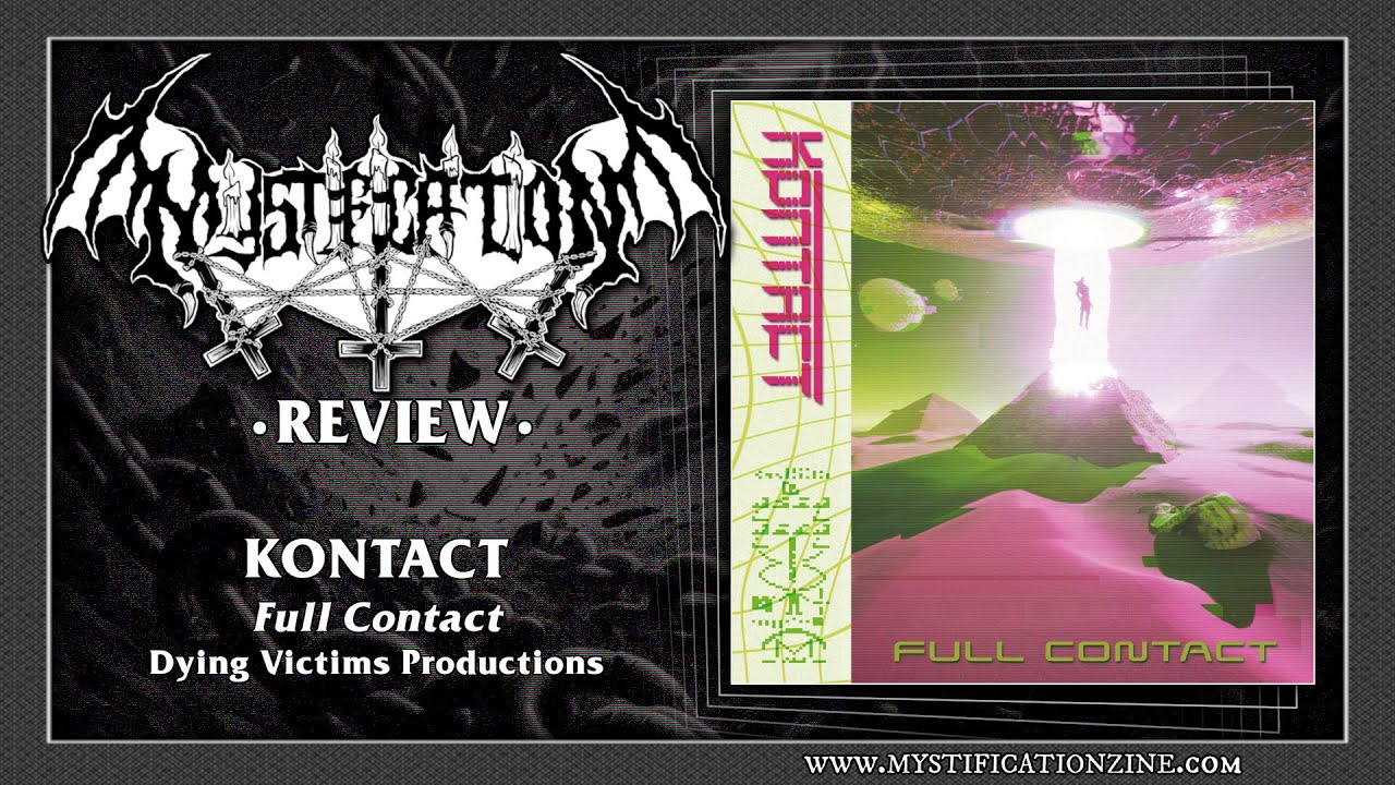 KONTACT 'Full Contact' (Dying Victims Productions, 2024) | Post-Review ...