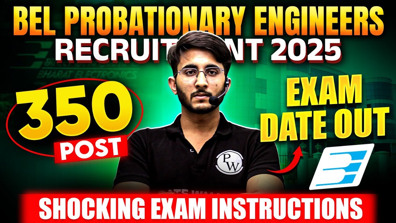 BEL Probationary Engineer Recruitment 2025 | 350 Post | Exam Date Out ...