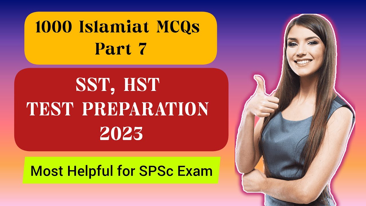1000 Islamiat Mcqs Part-7 | SST HST Test Preparation 2023 | Most ...