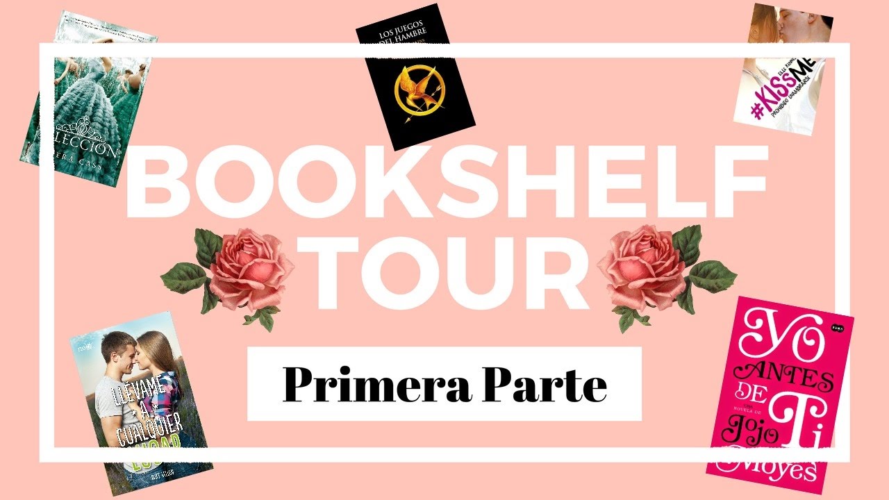 BOOKSHELF TOUR 1ºParte | Bea Mercer - YouTube