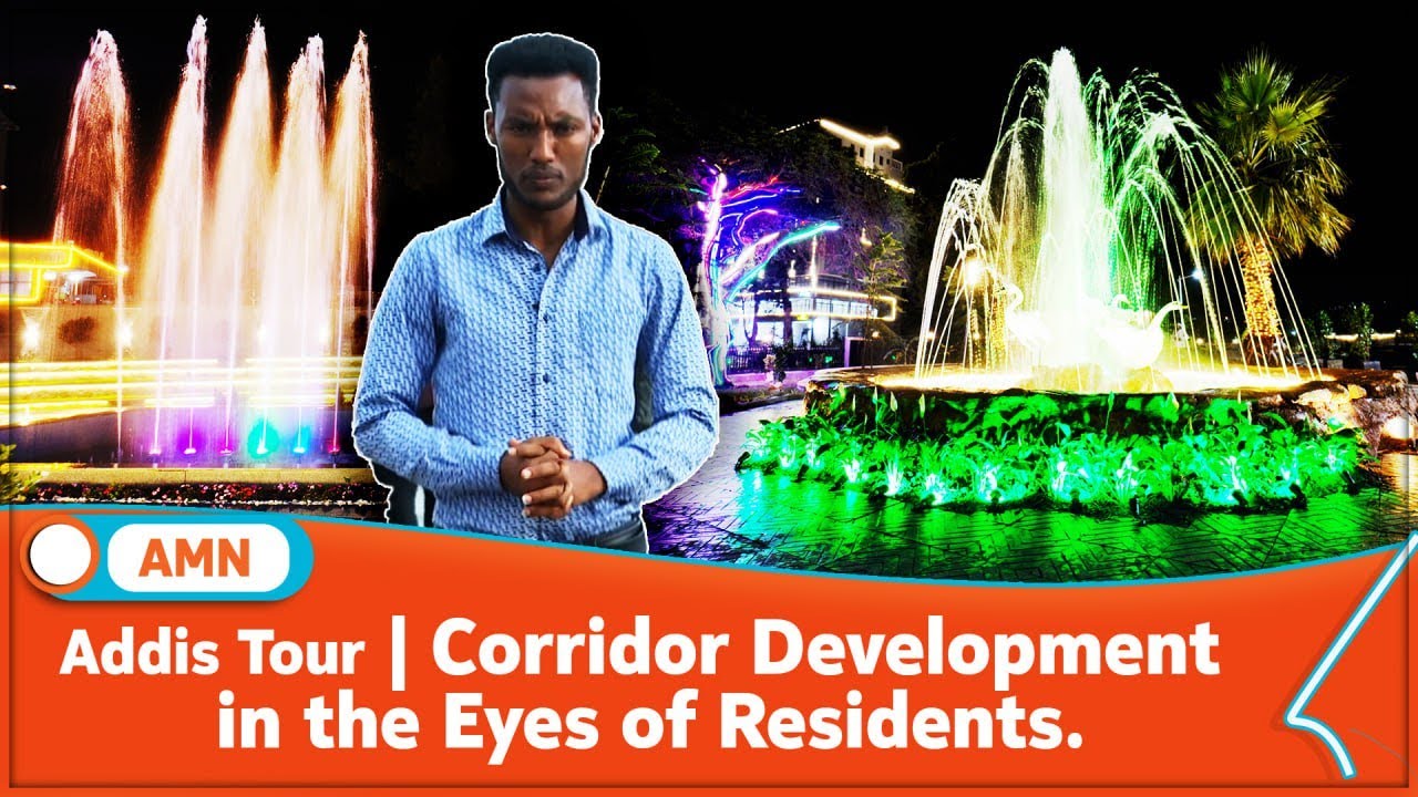 Addis Tour | Corridor Development in the Eyes of Residents. - YouTube
