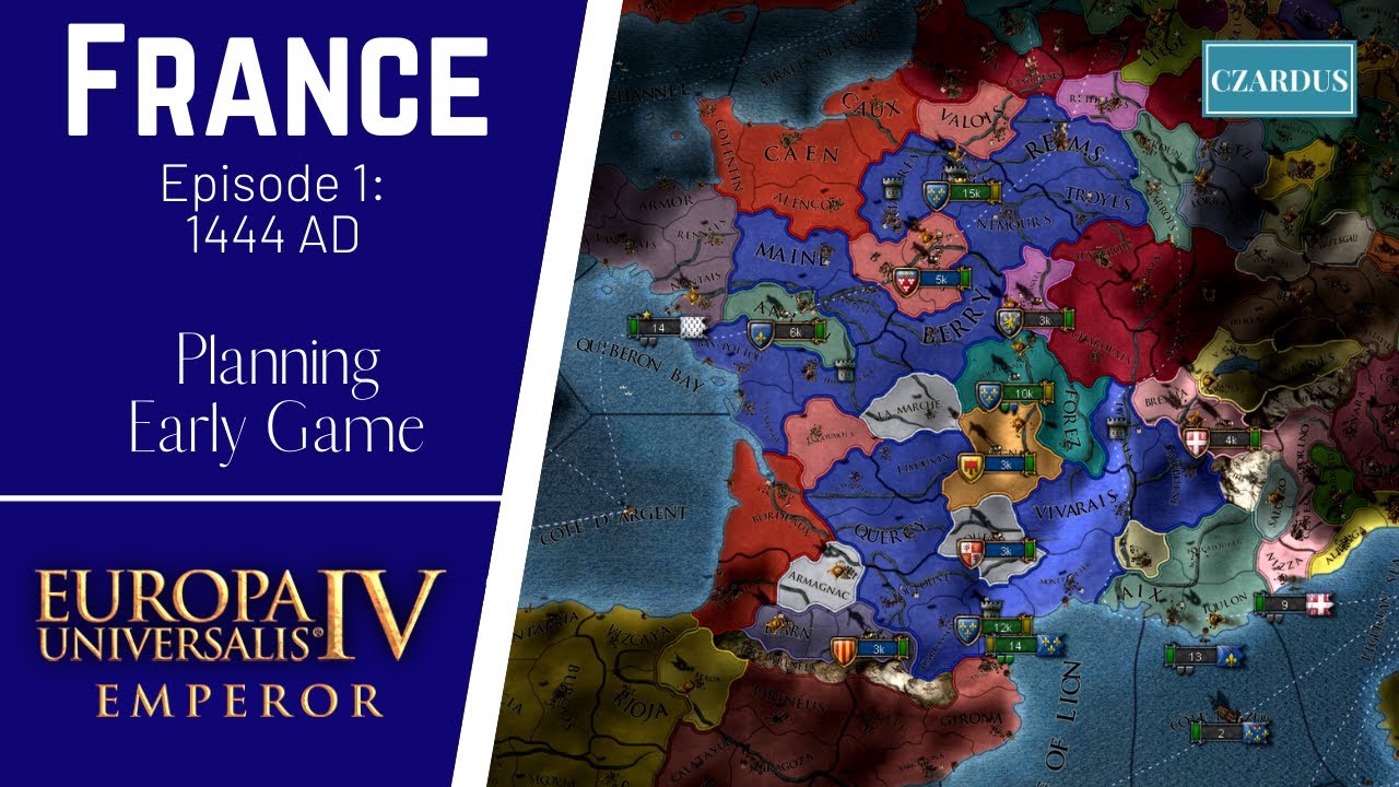 Let's Play Europa Universalis IV Emperor - France - Episode 1: 1444 AD ...