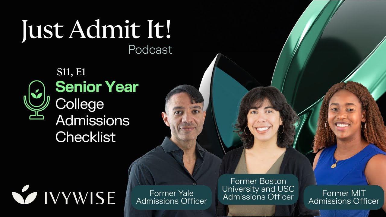 Senior Year College Admissions Checklist | IvyWise - YouTube