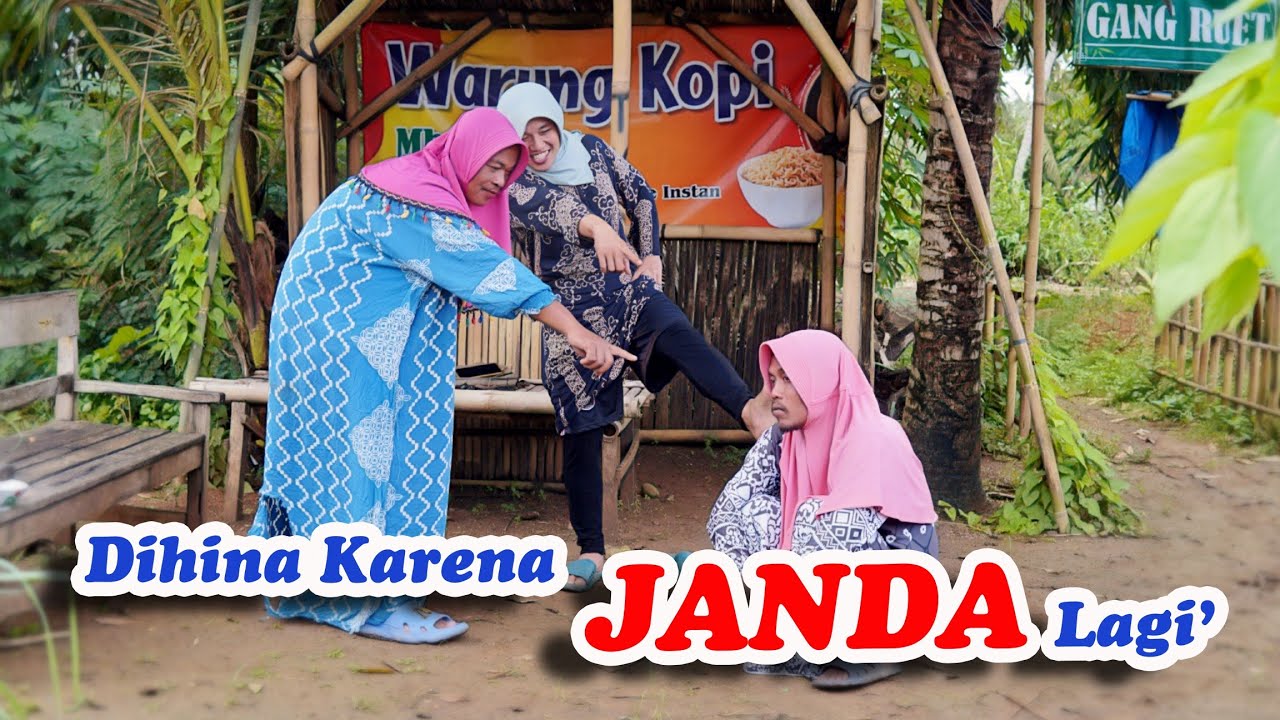 DIHINA KARENA JANDA LAGI || GANG RUET EPISODE 37 - YouTube