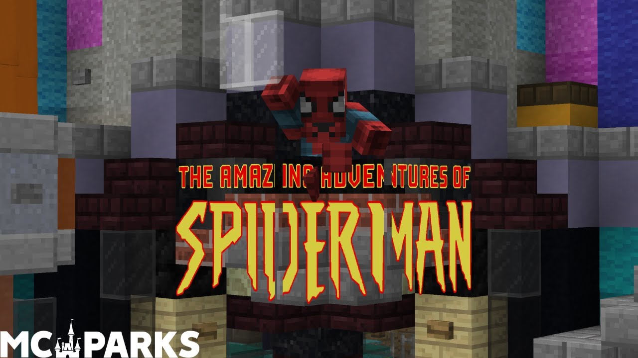 'The Amazing Adventures of Spider-Man' (MCParks Minecraft Recreation ...