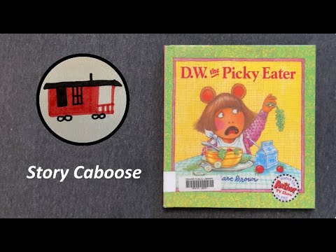 D.W. the Picky Eater | Children's Book Read Aloud - YouTube