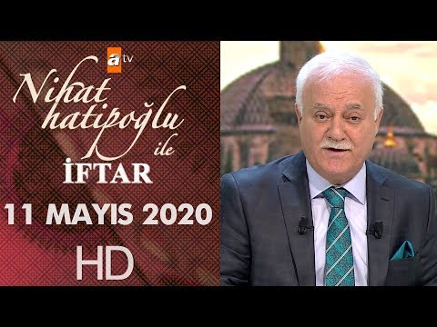 Nihat Hatipoğlu ile İftar - 11 Mayıs 2020