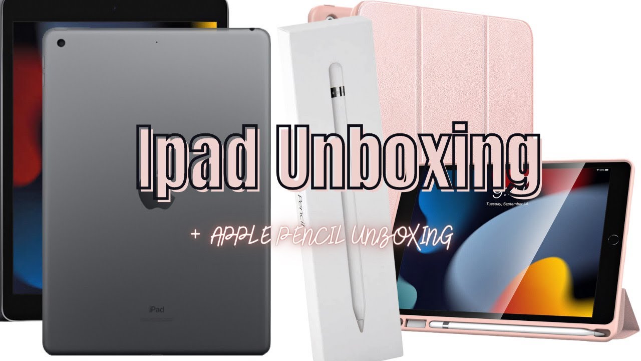 Ipad 9th Generation + Apple Pencil Unboxing | IS IT STILL WORTH IT IN ...