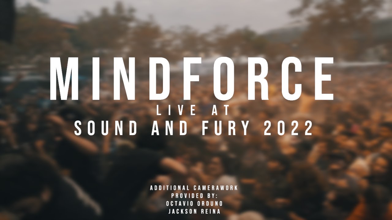 Mindforce - 07/31/2022 (Live @ Sound and Fury 2022) - YouTube