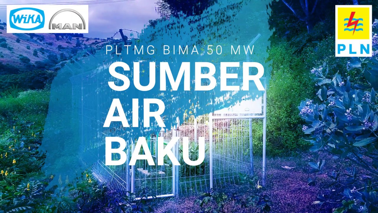 SUMBER AIR BAKU PLTMG BIMA 50 MW (PENGAJUAN IPLC) - YouTube