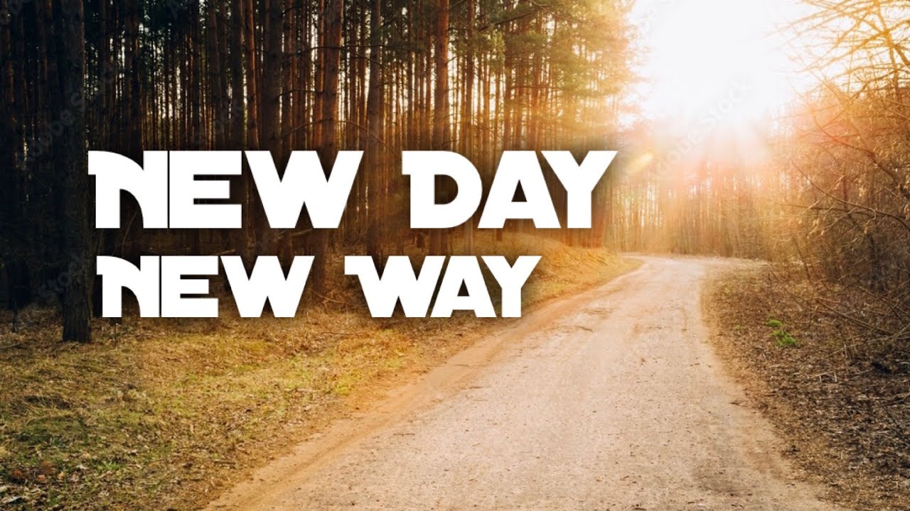 New Day, New Way By Bishop D. Roberts - YouTube